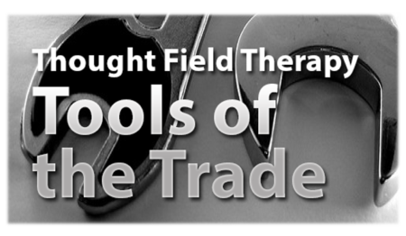 New: Tools of the Trade - TFT Thought Field Therapy® | Callahan ...